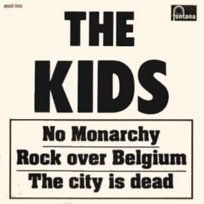 The Kids [BE] - No Monarchy - hitparade.ch